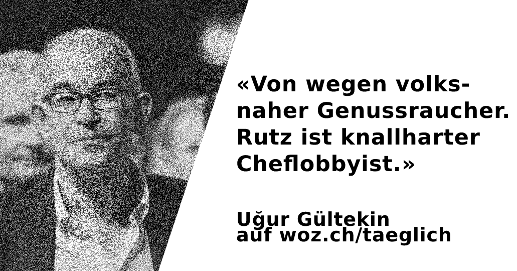 Wo Rauch ist, ist auch Rutz | WOZ Die Wochenzeitung